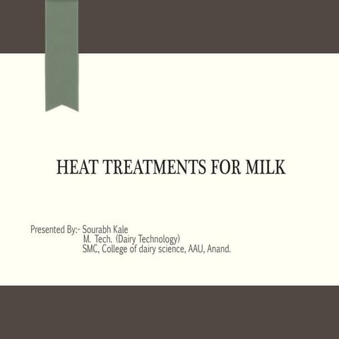 Heat treatments for raw milk | PPTX
