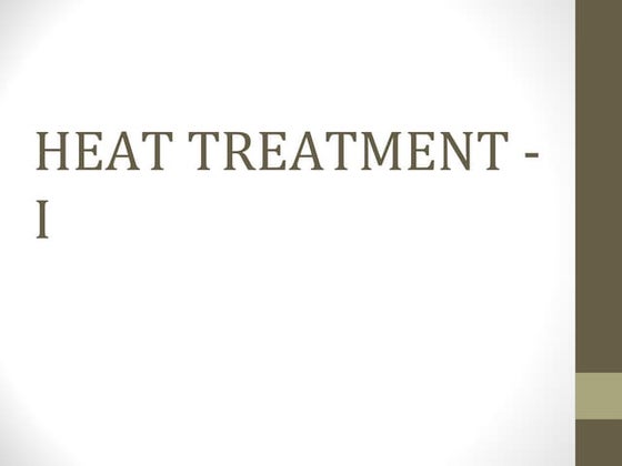 Heat Treatment Processes | PPT