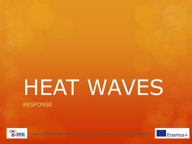 Heat waves and their management tam 2013-05 | PPTX