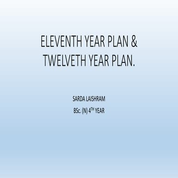 ELEVENTH FIVE YEAR PLAN AND TWELVETH FIVE YEAR PLAN | PPTX
