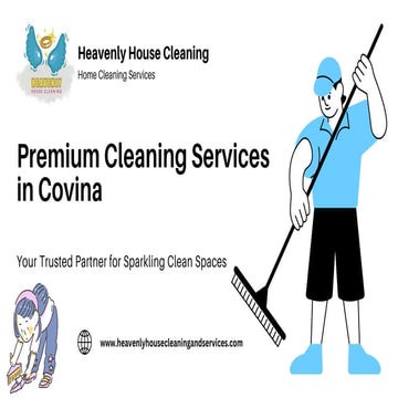 Heavenly House Cleaning Premium Cleaning Services in Covina.pdf
