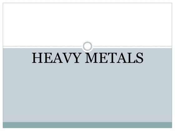 Toxicities and manag. of poisonings (heavy metals) | PPT