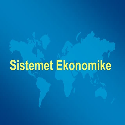 Sistemet ekonomike | PPTX