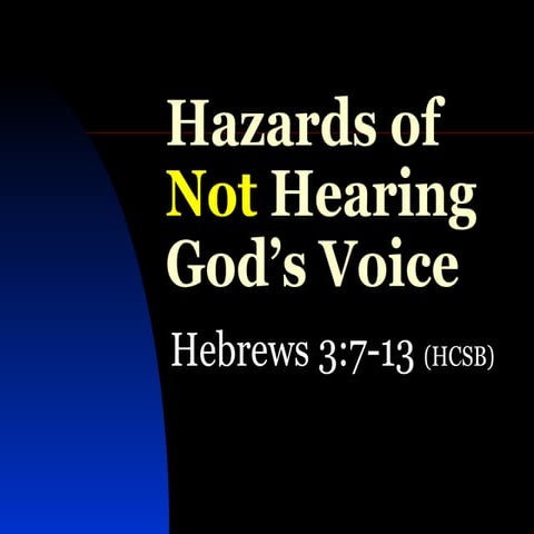 Hazards Of Not Hearing God’s Voice | PPT