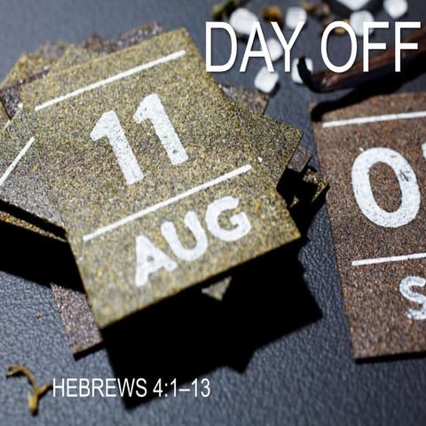 Day Off Hebrews 1-13 | PPT