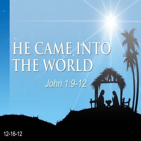 He came into the world | PDF
