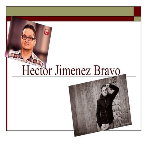 Hector jimenez bravo | PPT