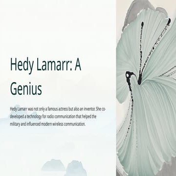 Hedy Lamarr_ A Genius.pptx lammar qualities | PPTX