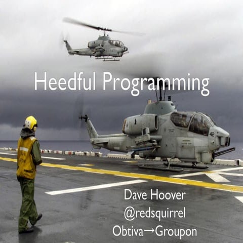 Heedful Programming | PPT