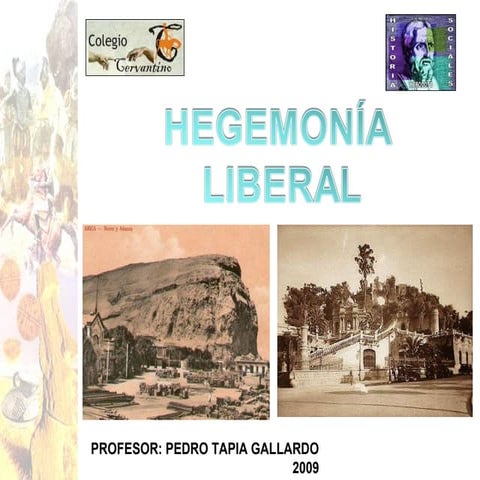 HEGEMONIA LIBERAL EN CHILE | PPT
