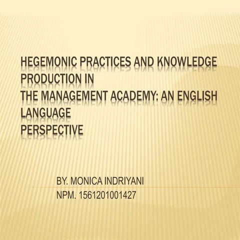 Hegemonic practices and knowledge production in | PPT