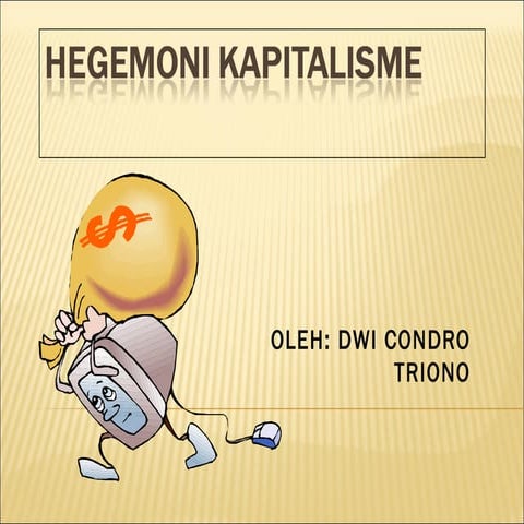 Hegemoni Ekonomi Kapitalisme (Bogor) | PPT