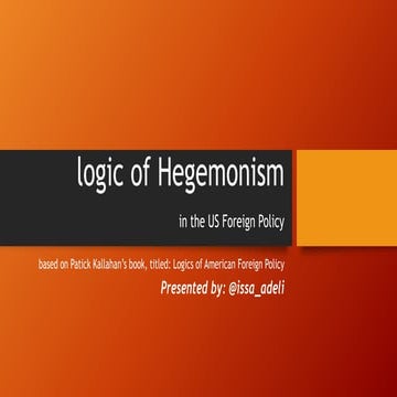 Hegemonism in the American Foreign Policy | PPTX