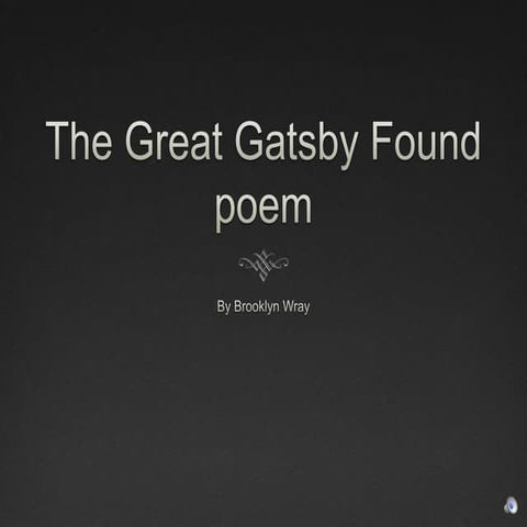 The Great Gatsby found poem by Brooklyn | PPT