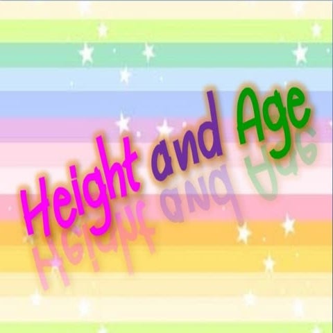 Height and age | PPTX