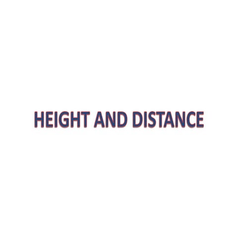 Height and Distance.pptx