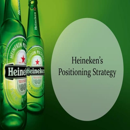 Heineken Positioning | PPTX