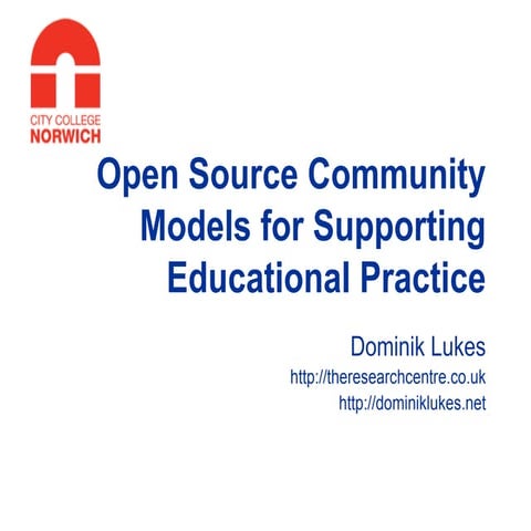 Open Source Community Models for Supporting Educational Practice | PPT