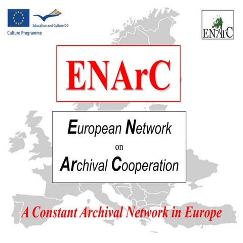 ENArC - European Network on Archival Cooperation | PPTX