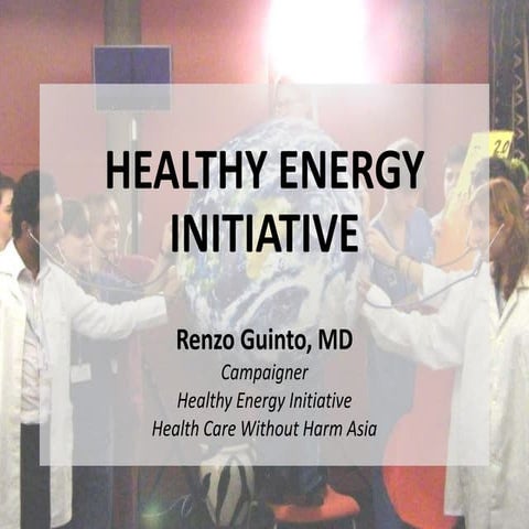 Healthy Energy Initiative | PPTX