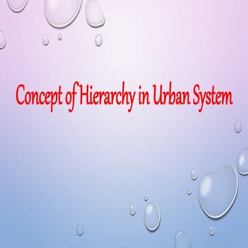 Heirarchy of Urban System and its objective | PPTX