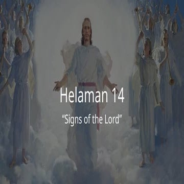 Book of Helaman 14 Signs of the Lord.pptx