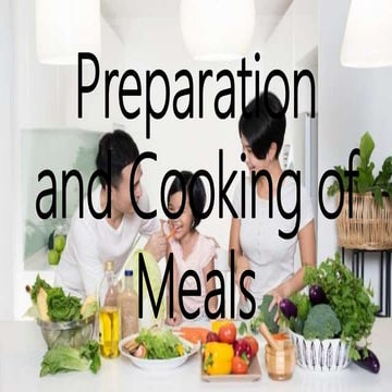 Preparation and Cooking of Meals | PPTX