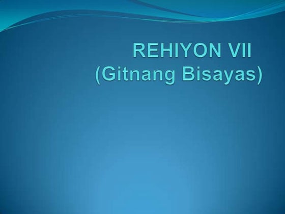 Rehiyon viii-silangang-bisaya | PPTX