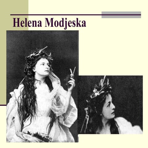 Helena Modjeska g 131 | PPT