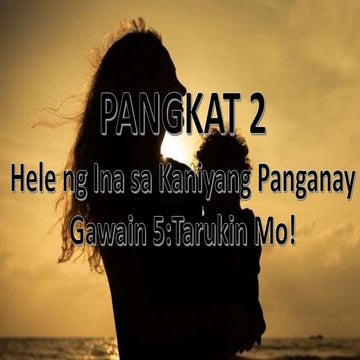 Hele ng ina sa kanyang panganay | PPTX