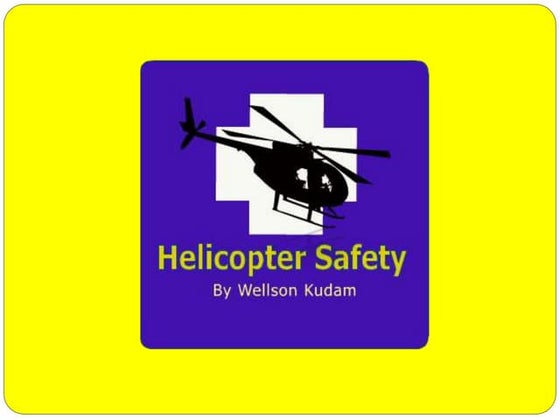 Presentation -Helicopter safety.pptx new | PPTX