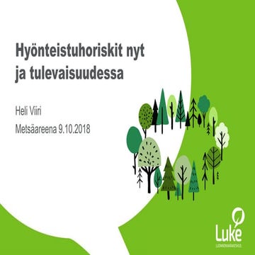 Hyönteistuhoriskit nyt ja tulevaisuudessa - Erikoistutkija Heli Viiri | PDF