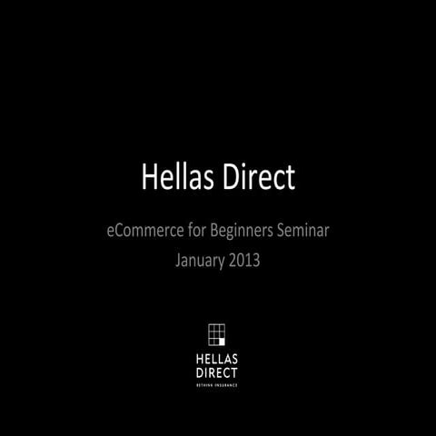 Hellas Direct - eCommerce for Beginners | PPT