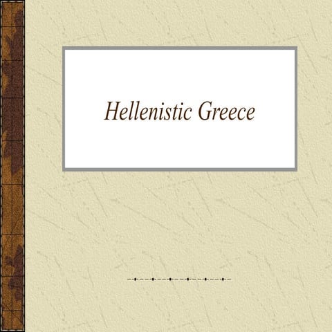 Hellenistic Greece Alex to Roman Times.ppt