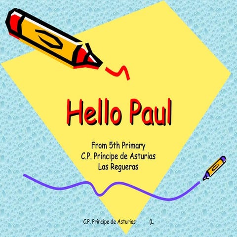 Hello Paul 5º | PPT