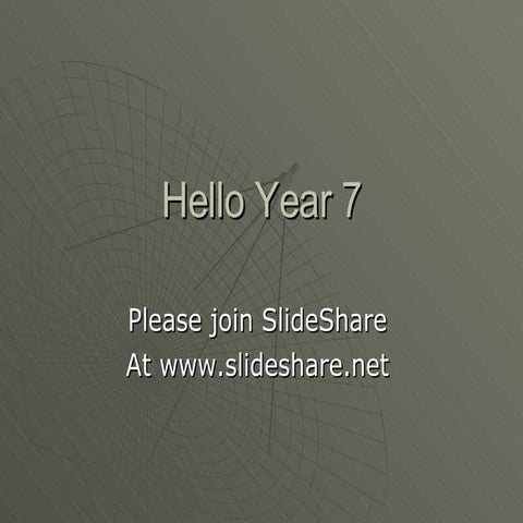 Hello Year 7 | PPT