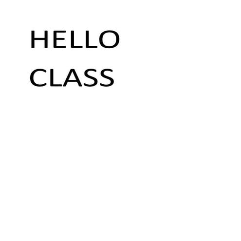 Hello class | DOCX