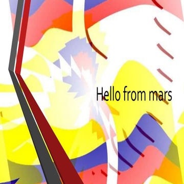 Hello from mars | PPTX