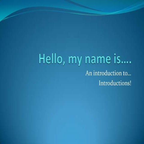 Hello, my name is | PPTX