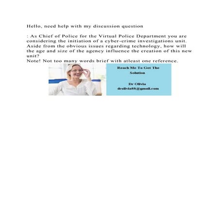Hello, need help with my discussion question As Chief of Police.docx