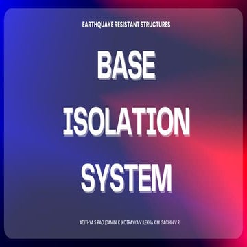 BASE ISOLATION SYSTEM AND ITS TYPE IN DETAIL | PDF