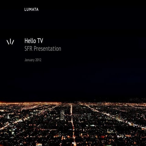 Hello tv presentation sfr 180101 | PPT