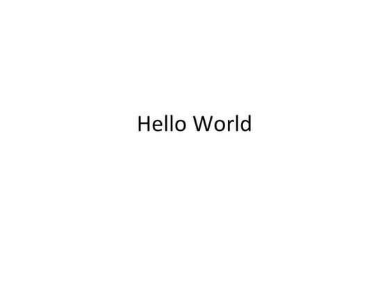 Hello world | PPTX