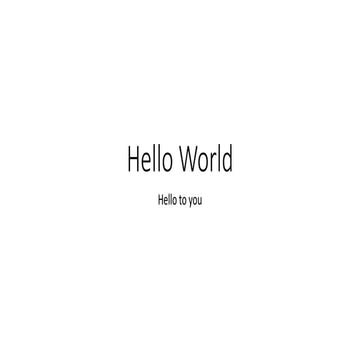 Hello world | PPTX