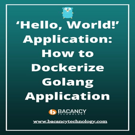 ‘hello World Application How To Dockerize Golang Application Pdf