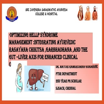 Optimizing HELLP Syndrome Management: Integrating Ayurvedic Rasayana ...