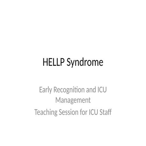 Comprehensive ICU Management and Early Recognition of HELLP Syndrome in ...