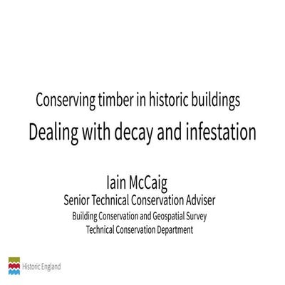 Helm 2019 practical building conservation 3 timber | PPT