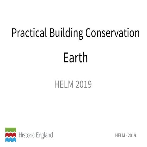 Helm 2019 practical building conservation 4 earth | PDF