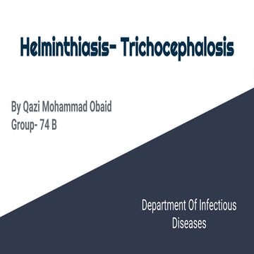 Helminthiasis- Trichuriasis | PPTX